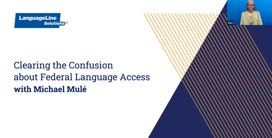 Webinar: Clearing the Confusion about Federal Language Access with ...